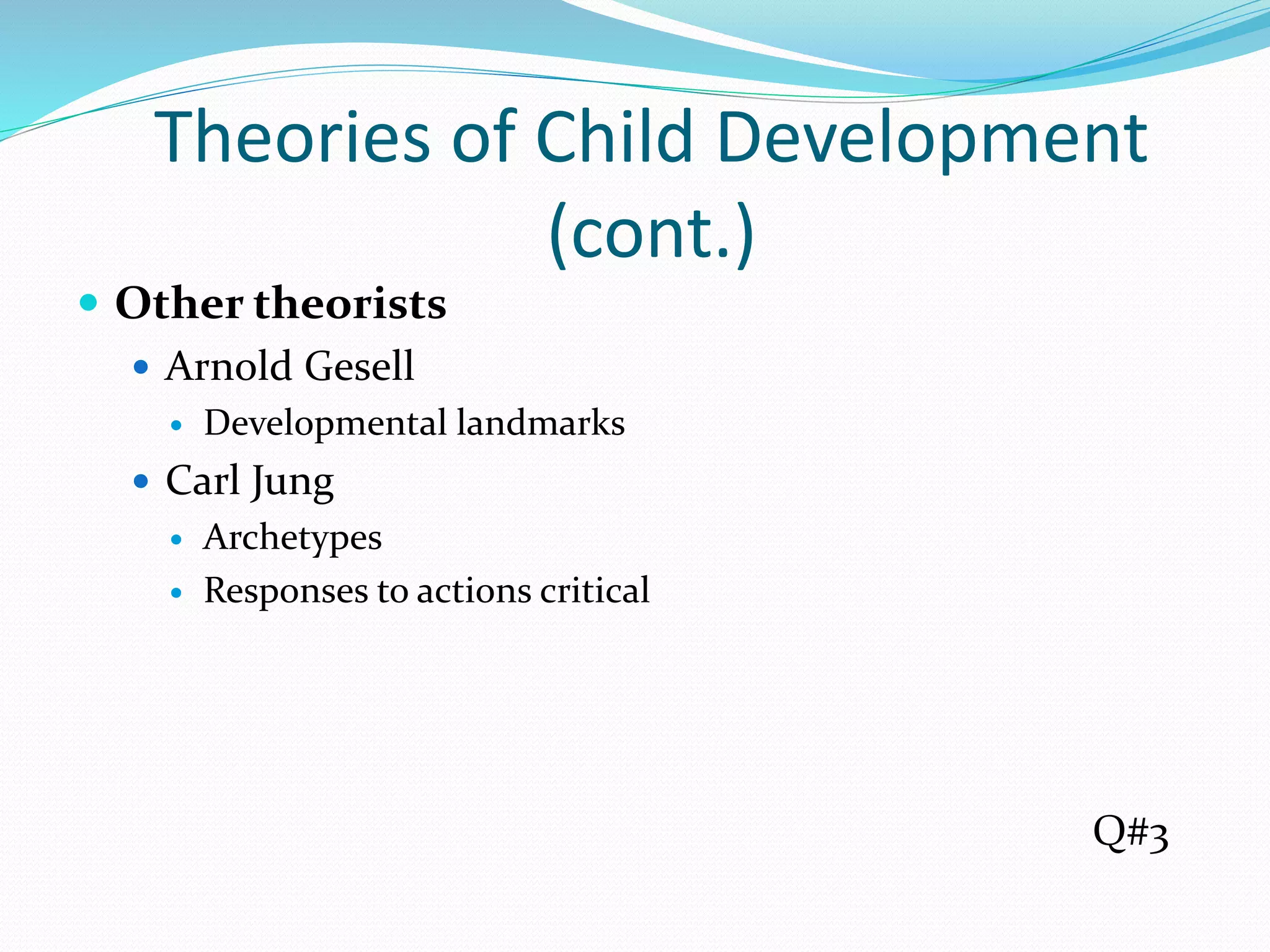 4 growth and development theory | PPTX