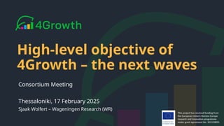 4Growth high level objective and focus change | PPTX
