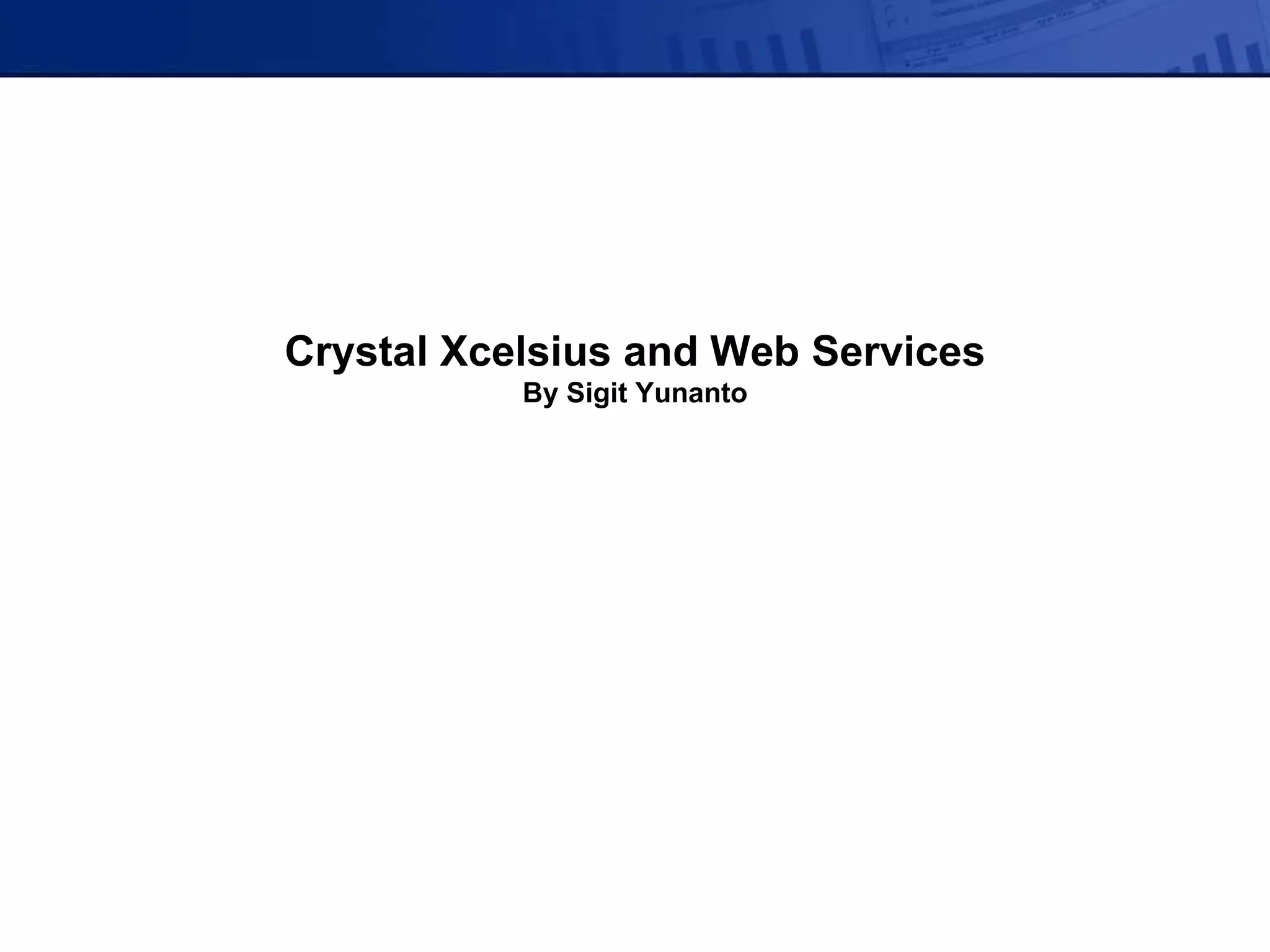 crystal xcelsius and web services by dashboardcafe.com