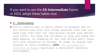 4 Habits To Be The Topper Of CA Intermediate Examination.pptx