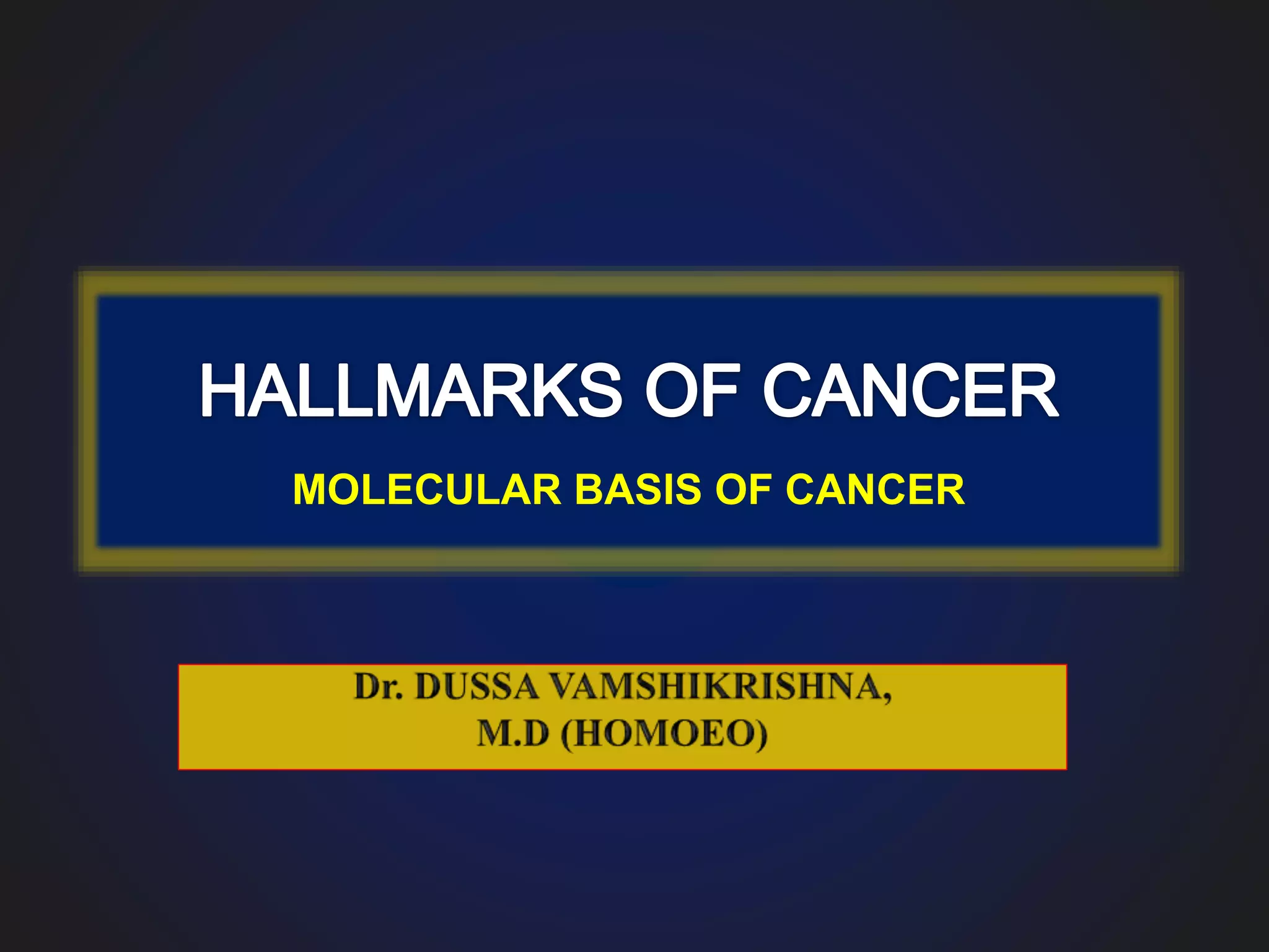 Hallmarks of cancer | PPTX