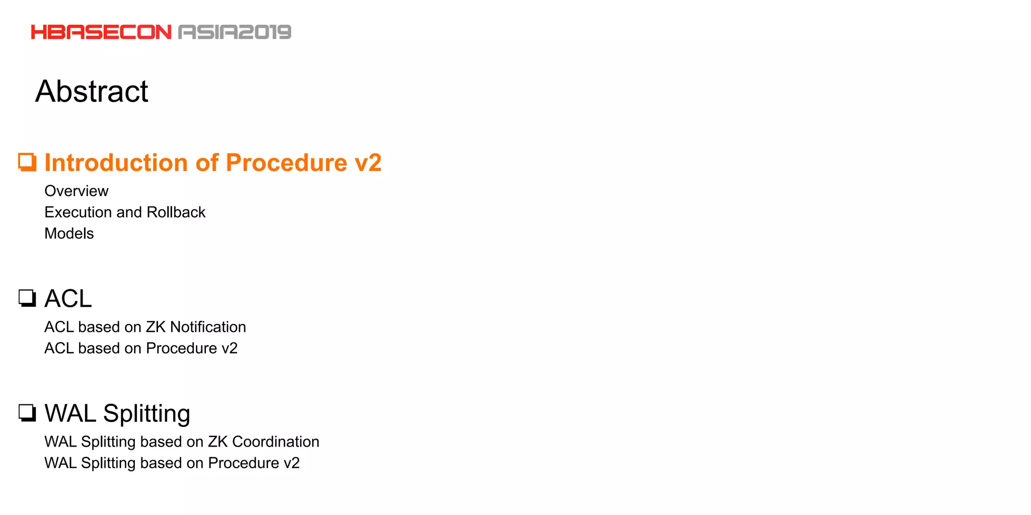 hbaseconasia2019 The Procedure v2 Implementation of WAL Splitting and ACL | PPT