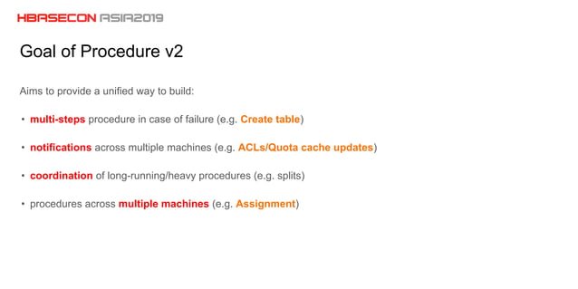 hbaseconasia2019 The Procedure v2 Implementation of WAL Splitting and ACL | PPT