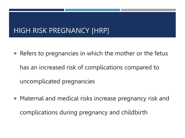4 High risk preganancy and complications of child birth.pptx