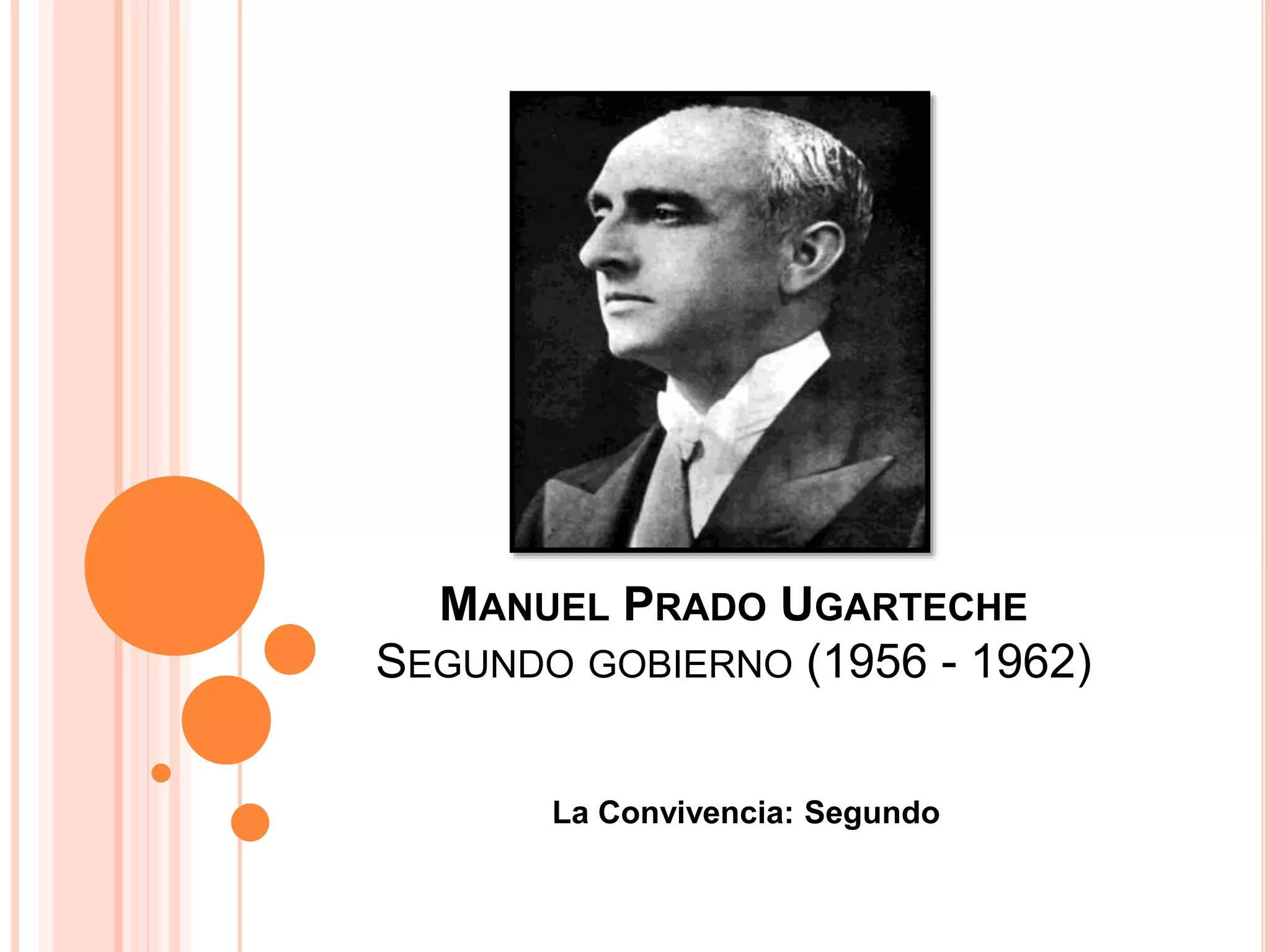 4 historia 2 do gob manuel prado ugarteche | PPT