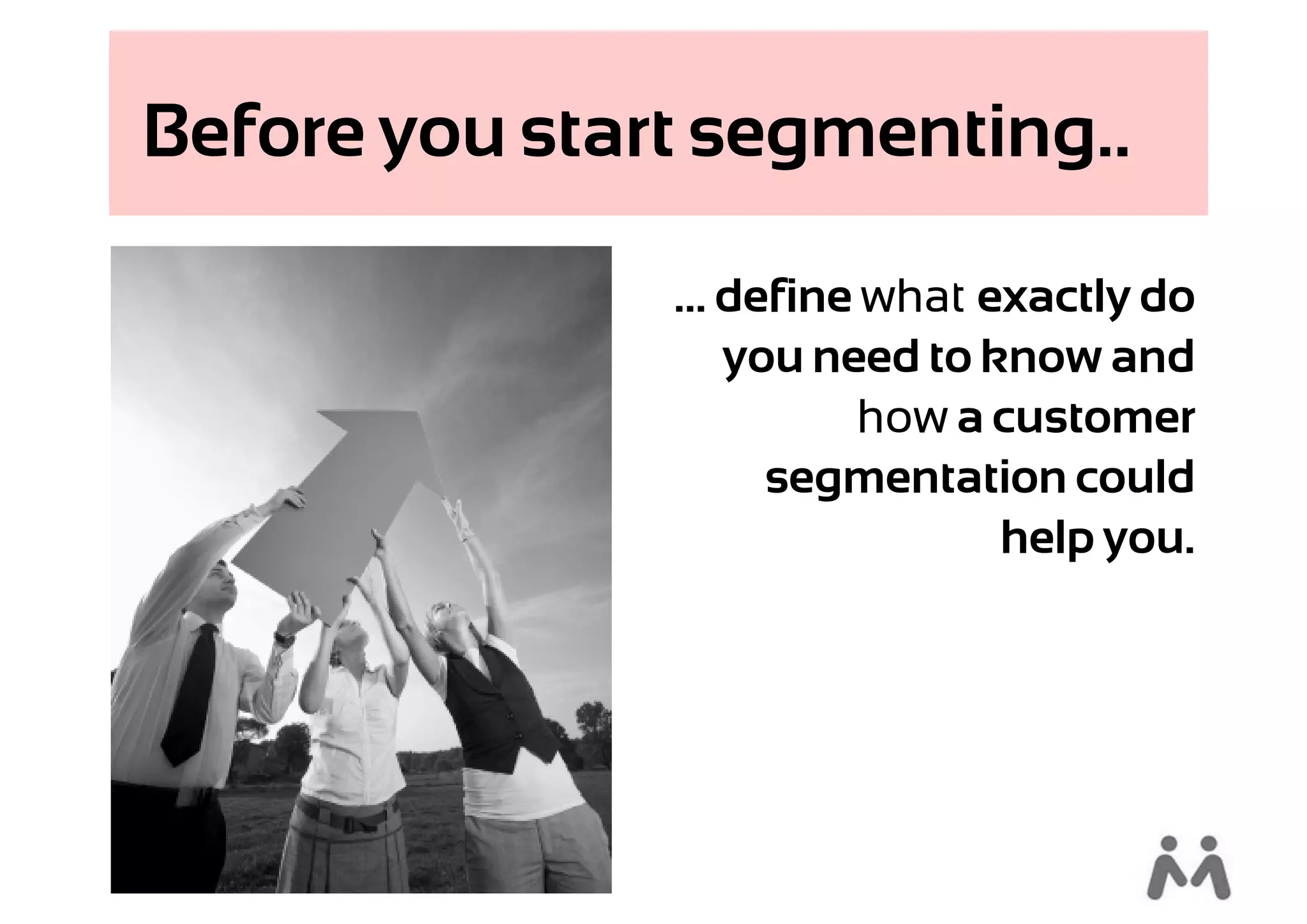 #4 (Re)Grouping: How to Segment Your Customers? | PDF