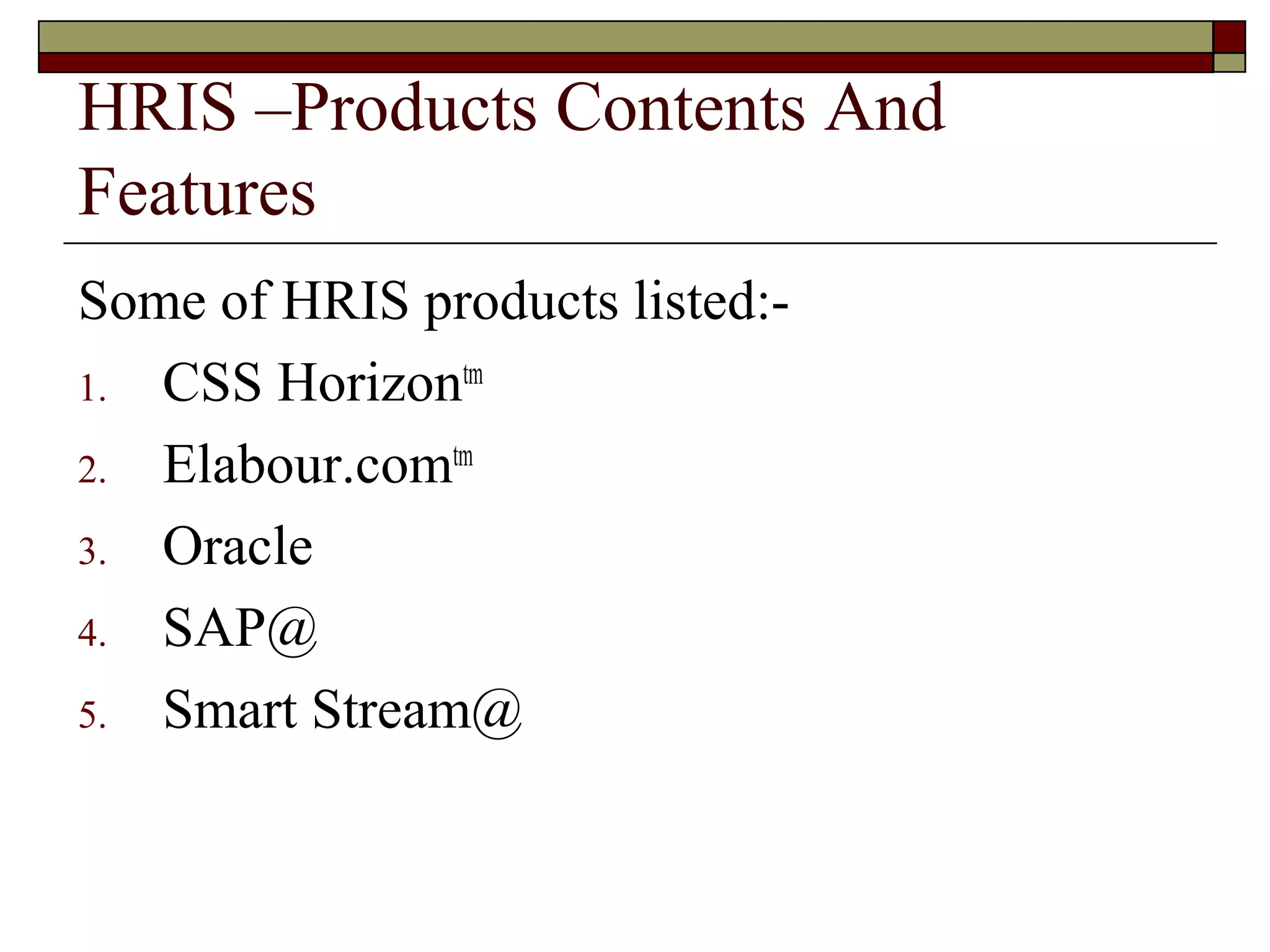HRIS- HUMAN RESOURCE INFORMATION SYSTEM | PPT