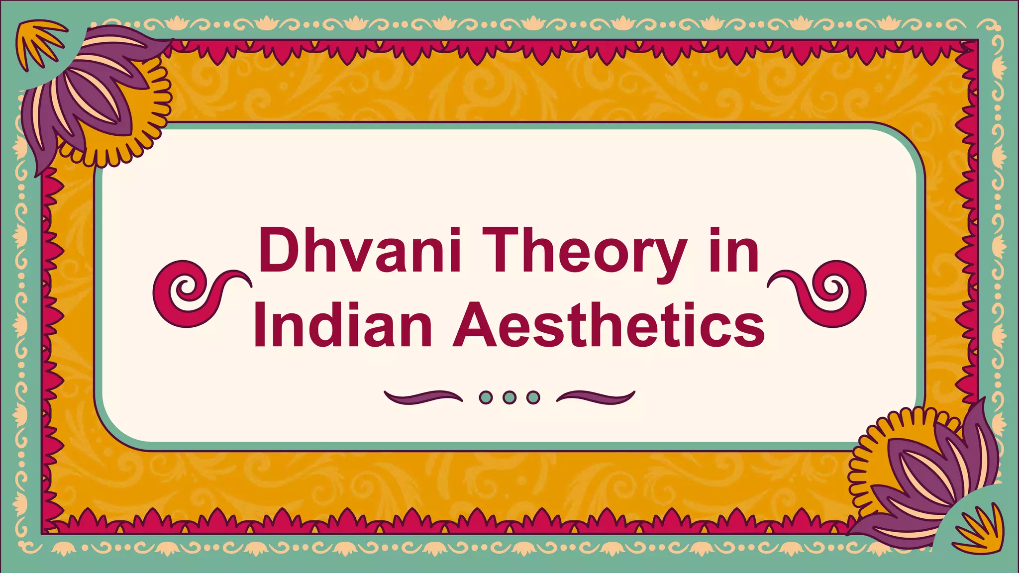 Dhvani Theory in Indian Aeshetics | PPTX