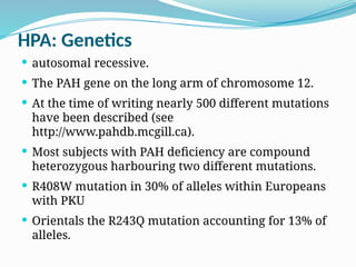 4 Hyperphenylalaninaemia educational (1).pptx