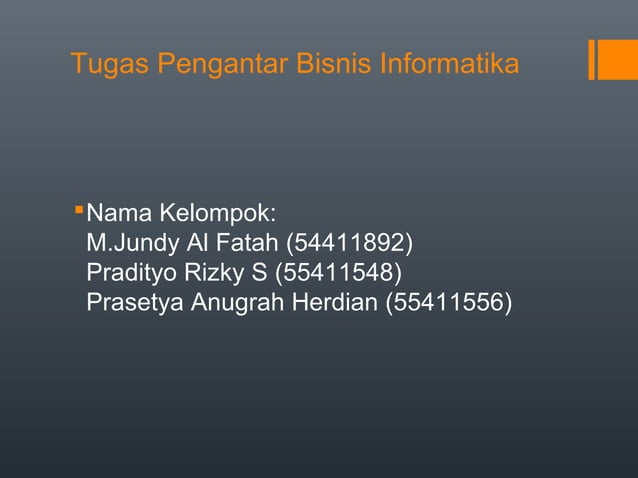 Tugas Pengantar Bisnis Informatika | PPT