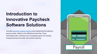 4 Innovative pay check software solutions that simplify your workday!.pptx
