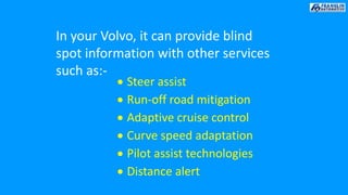 4 Interesting Features of Volvo Intellisafe Assist in Birmingham | PPT