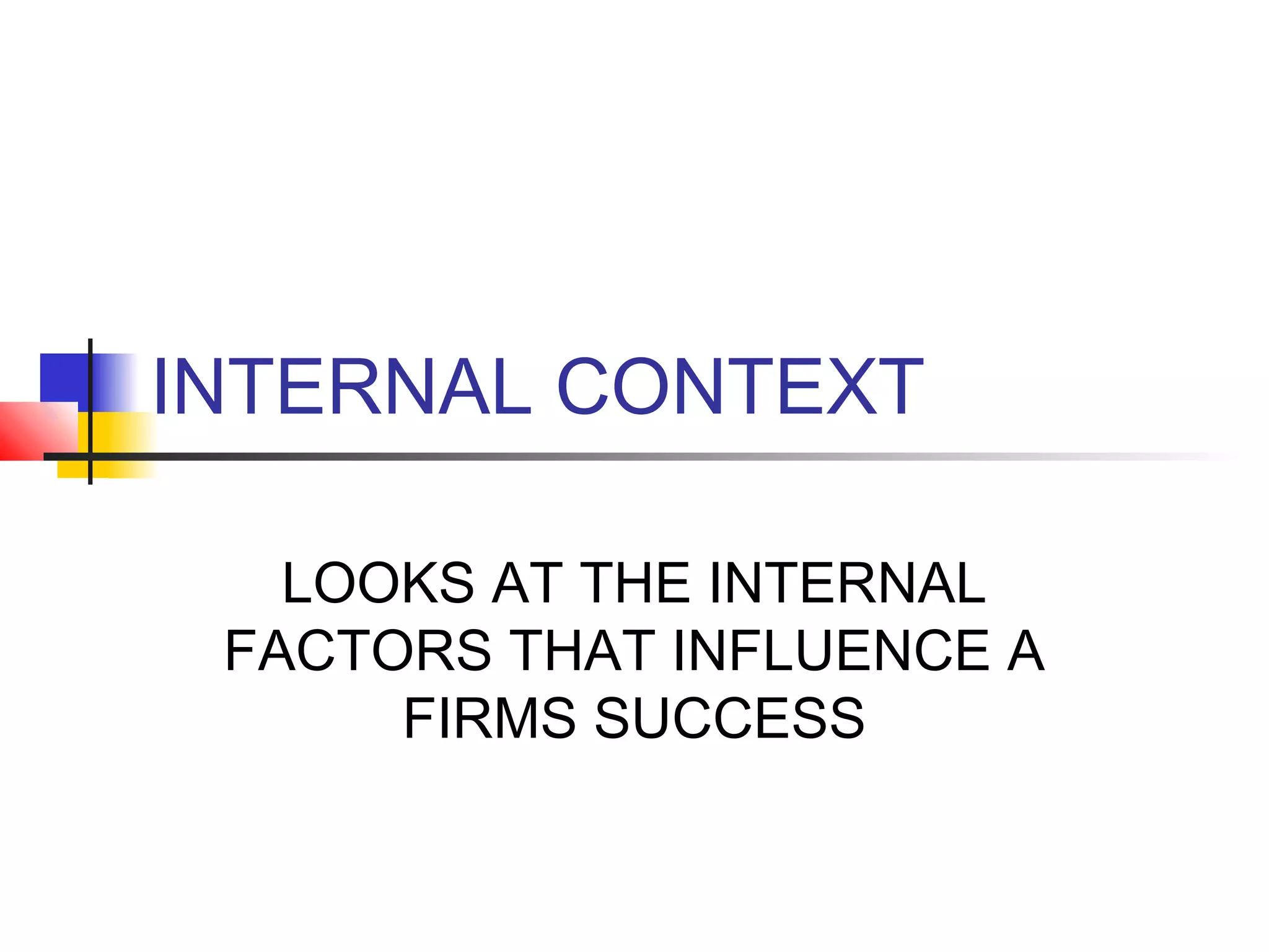 4 Internal Context & Past Performance Analysis | PPT