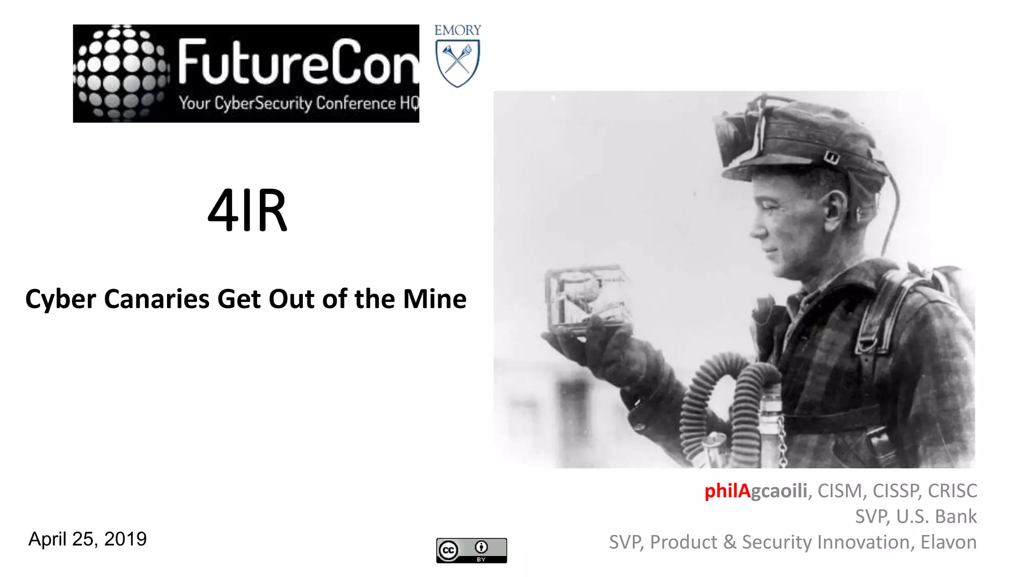 4th Industrial Revolution (4IR) - Cyber Canaries Get Out of the Mine | PPT