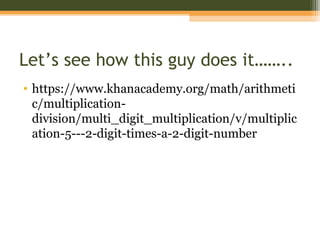U2 L3 multiplying 2 digit numbers by 2 digit numbers | PPT