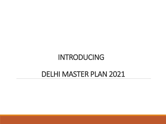 Master Plan & Delhi Master Plan | PPTX