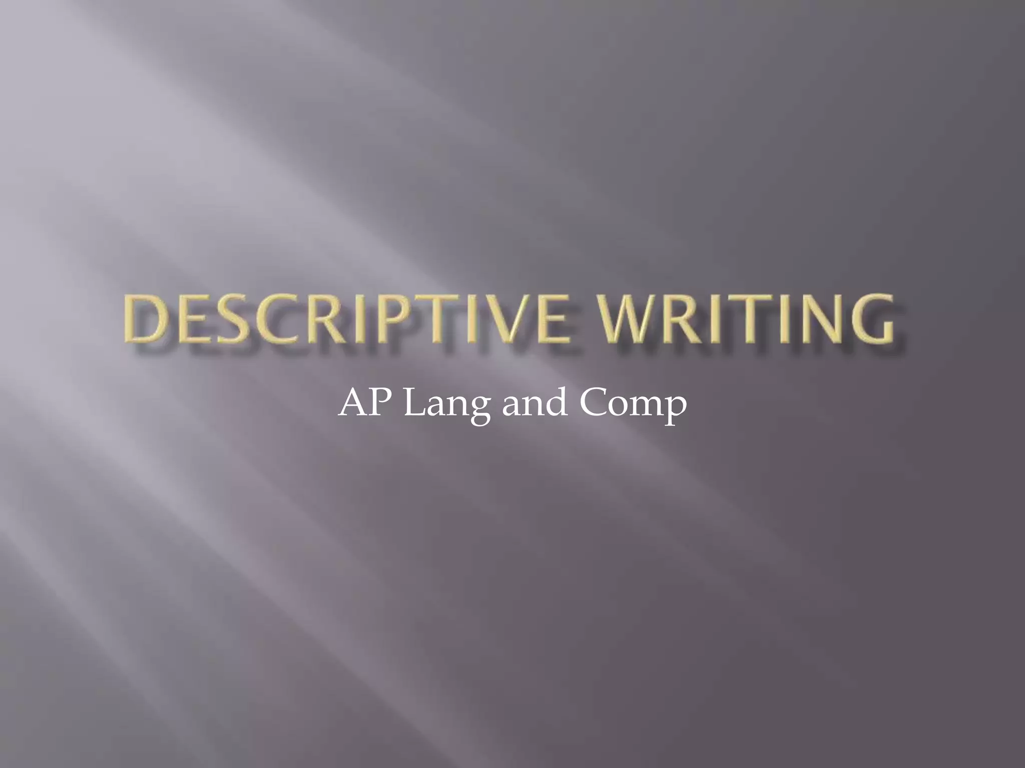 Descriptive writing | PPT
