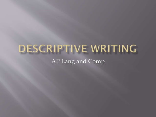 Descriptive writing | PPT