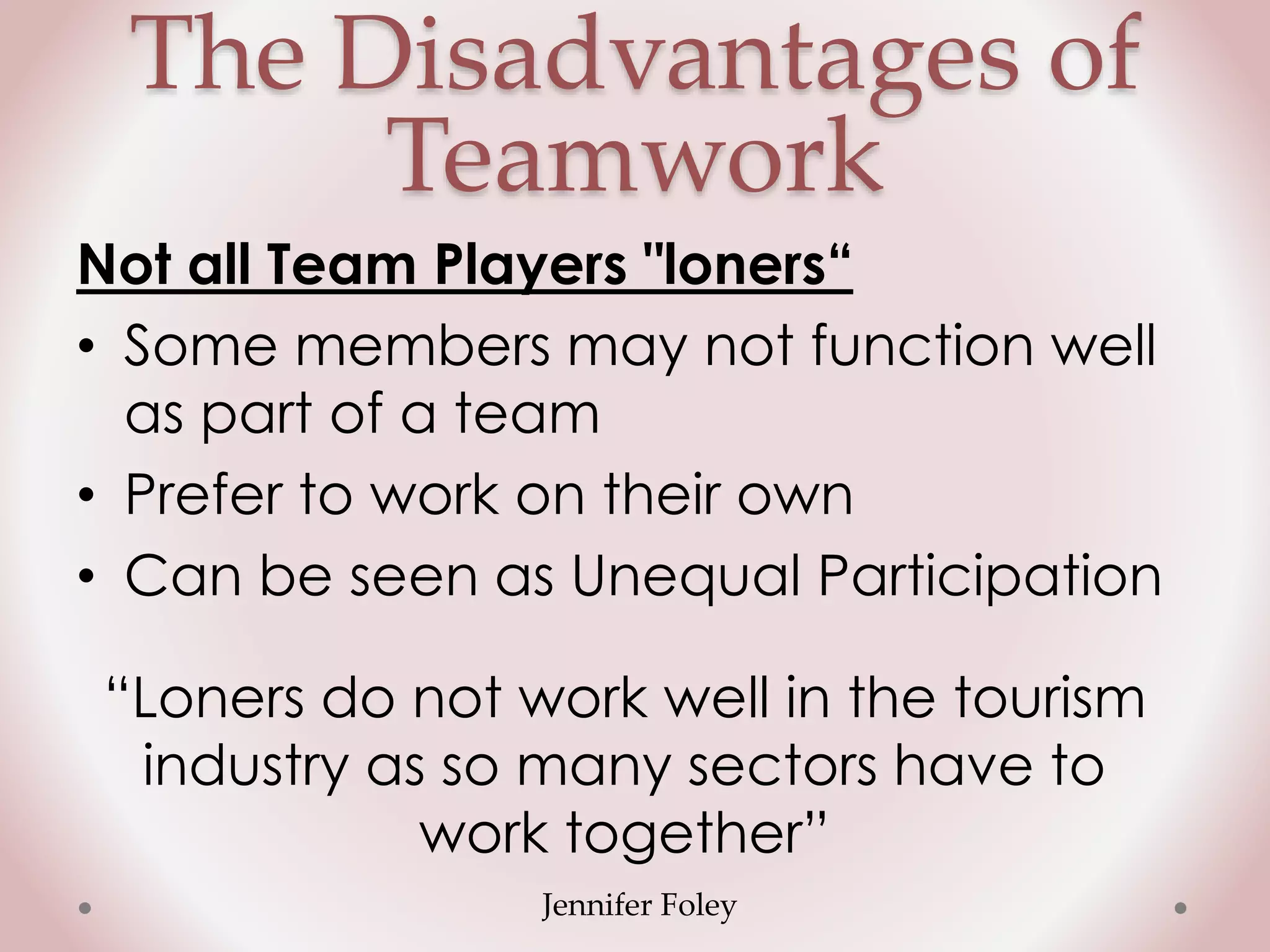 disadvantages of teamworking | PPT | Free Download