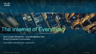 2014 Future Cities Conference / Joel Silveirinha "The Internet of ...