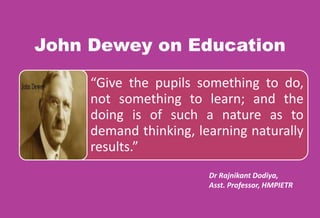 John Dewey on Education | PPTX