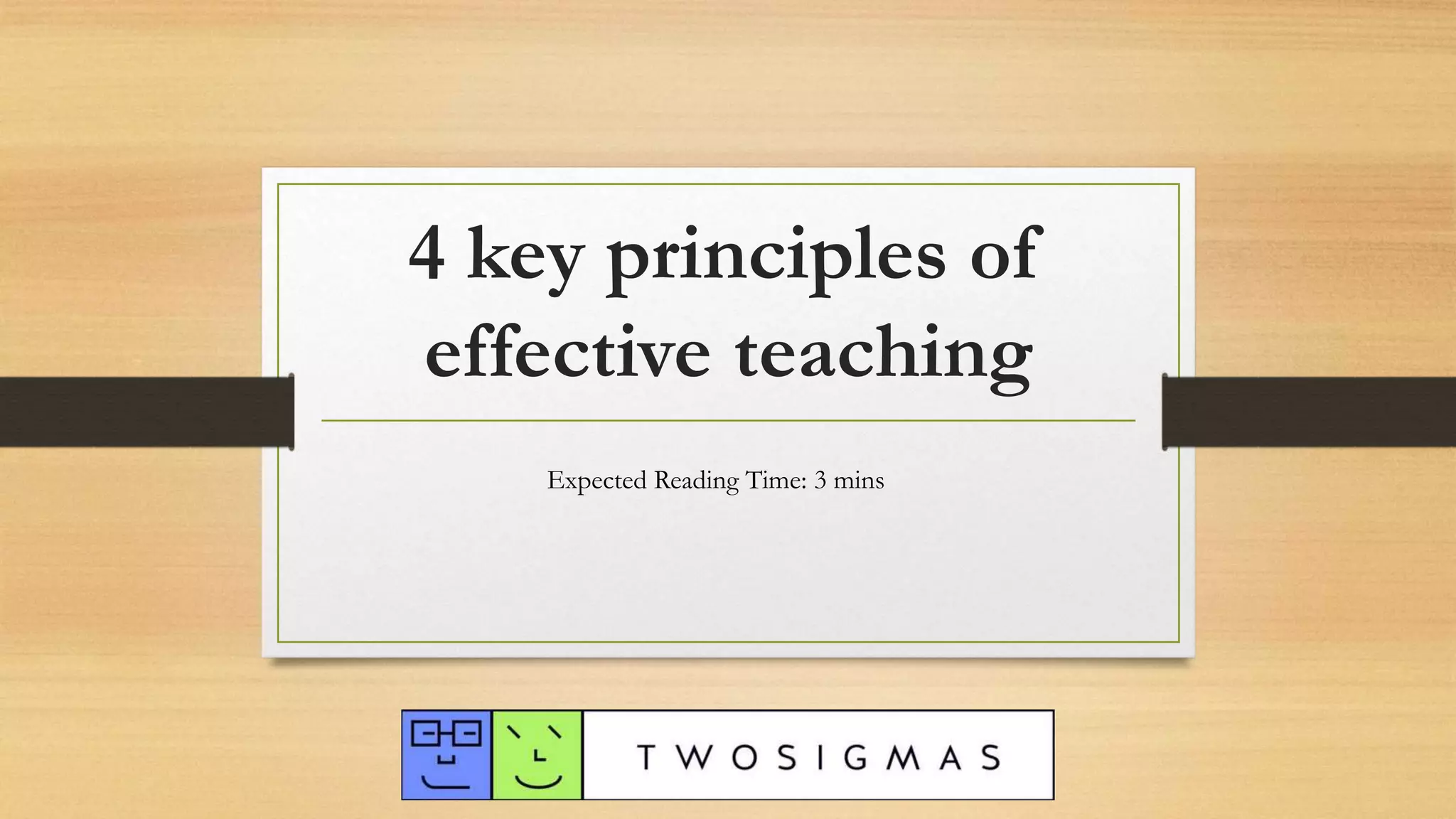 4 key principles of effective teaching | PPTX