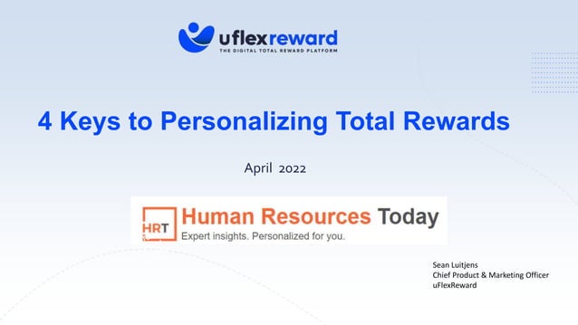 The 4 Keys to Delivering a Personalized Total Rewards Program | PPT