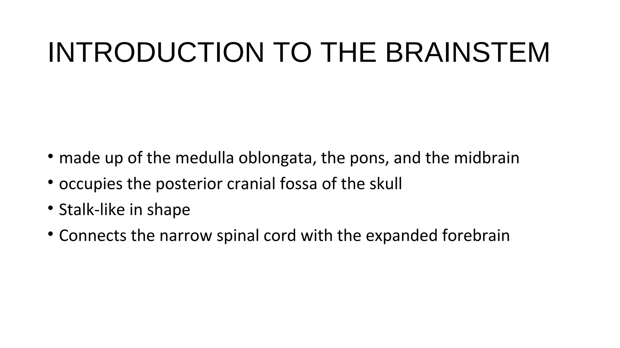 Functional anatomy of brainstem and clinical correlates | PPT