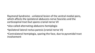 Functional anatomy of brainstem and clinical correlates | PPT