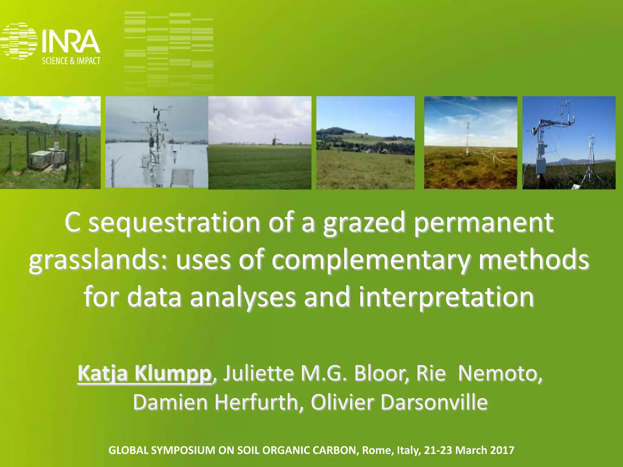 C sequestration of a grazed permanent grasslands: uses of complementary ...