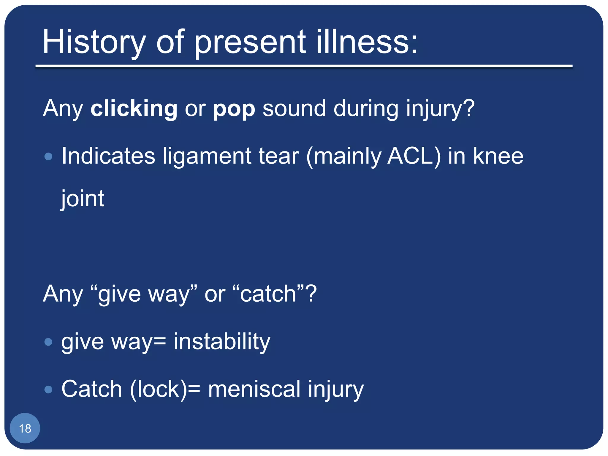 4 knee assessment - History | PPTX