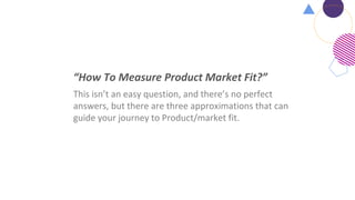 Product Market Fit | PPTX