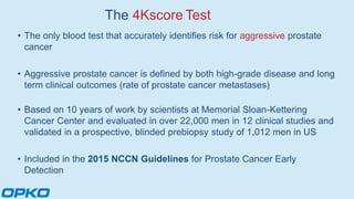 The 4Kscore® blood test for risk of aggressive prostate cancer | PPTX