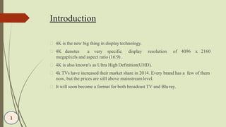 4k technology seminar | PPT
