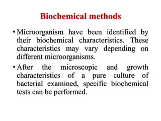 4. Laboratory methods for identification of microorganisms ...