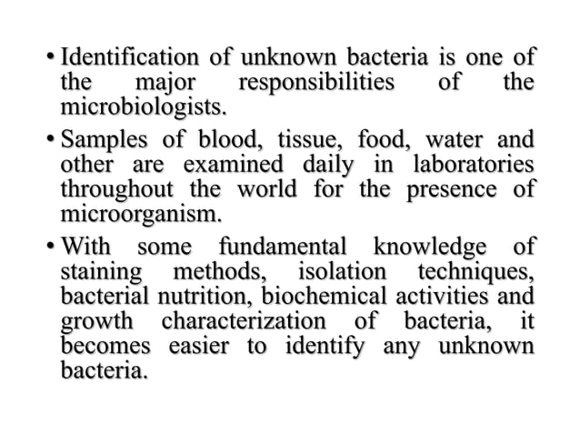 4. Laboratory methods for identification of microorganisms ...