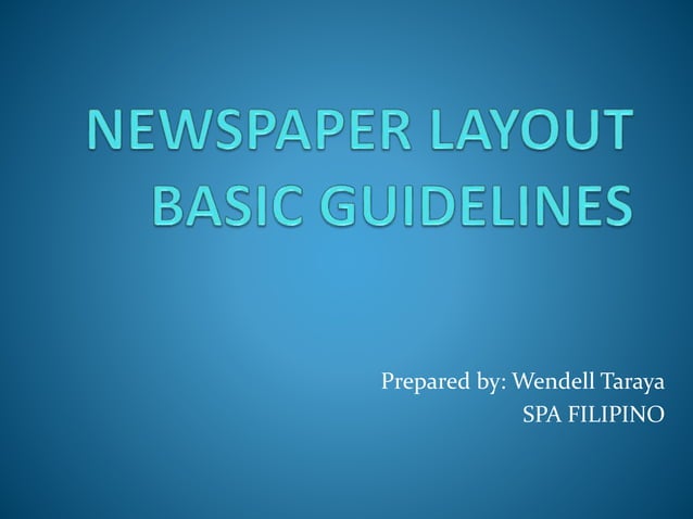 Newspaper Layout and Basic Guidelines | PPTX | Desktop Publishing ...