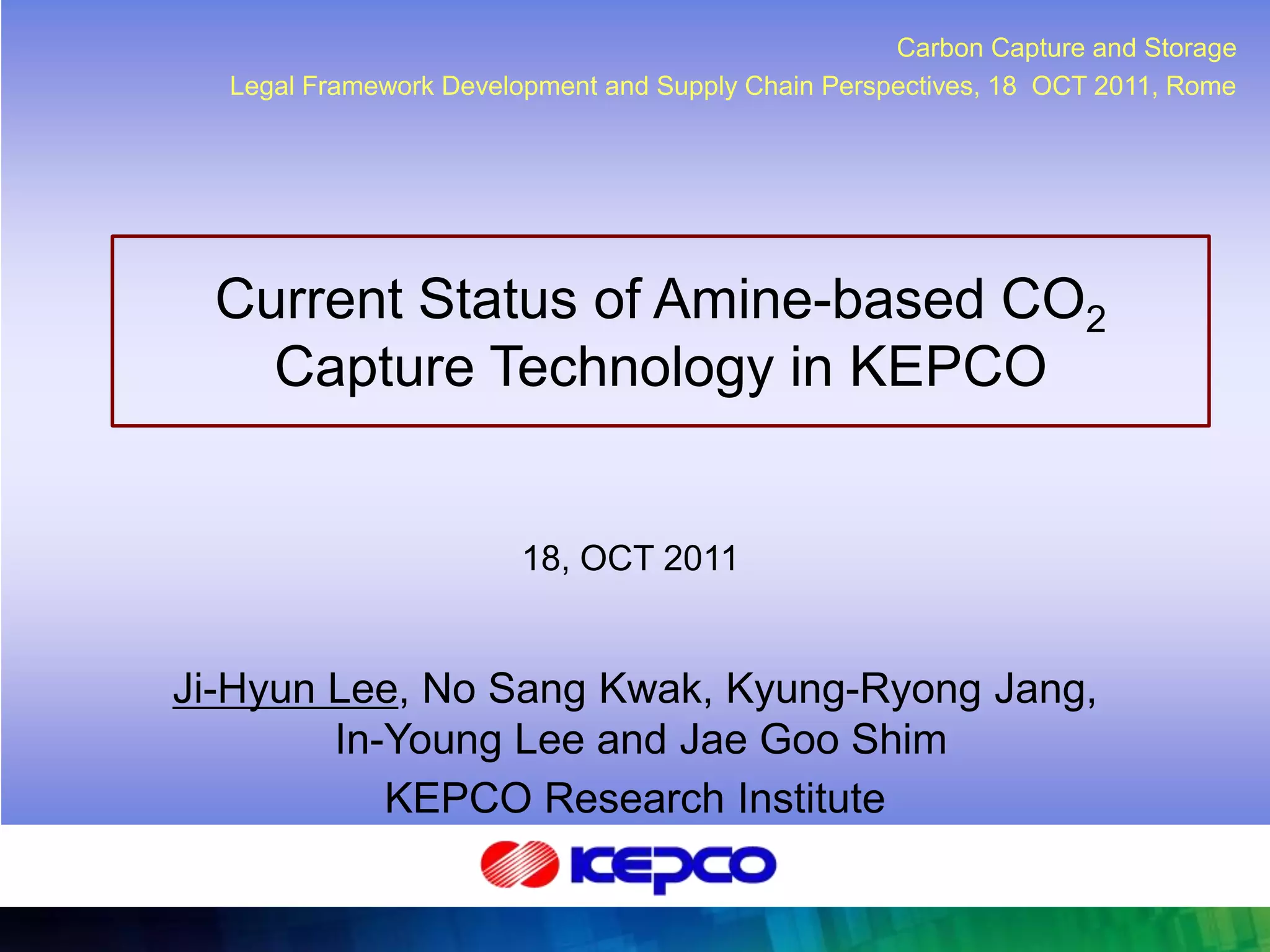 Current Status of Amine-based CO2 Capture Technology in KEPCO | PPTX