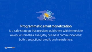 4 Powerful Lessons 2020 Taught Us About Programmatic Email Monetization ...