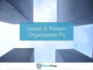 4 Lessons from Person-Environment Fit Research | PDF