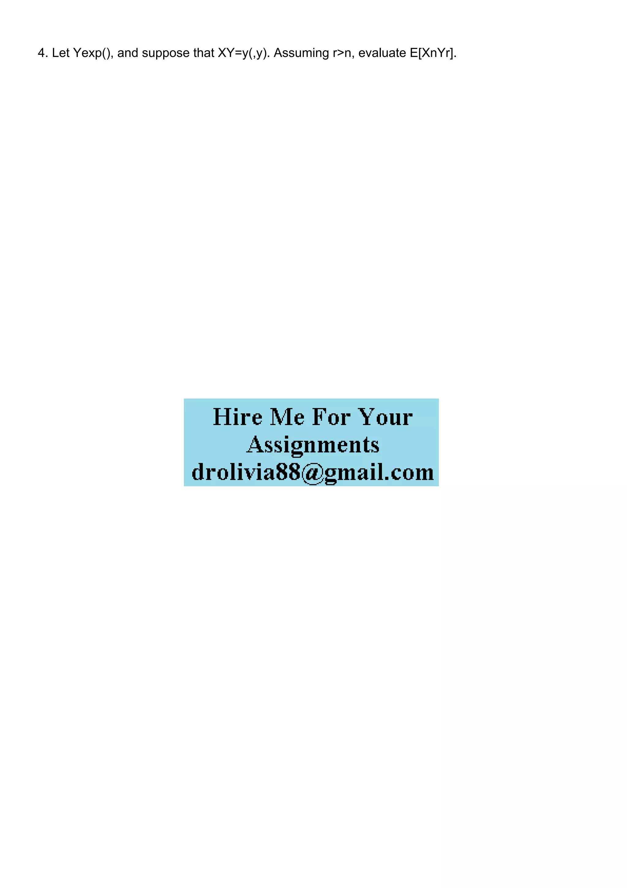 4 Let Yexp and suppose that XYyy Assuming rgtn e.pdf