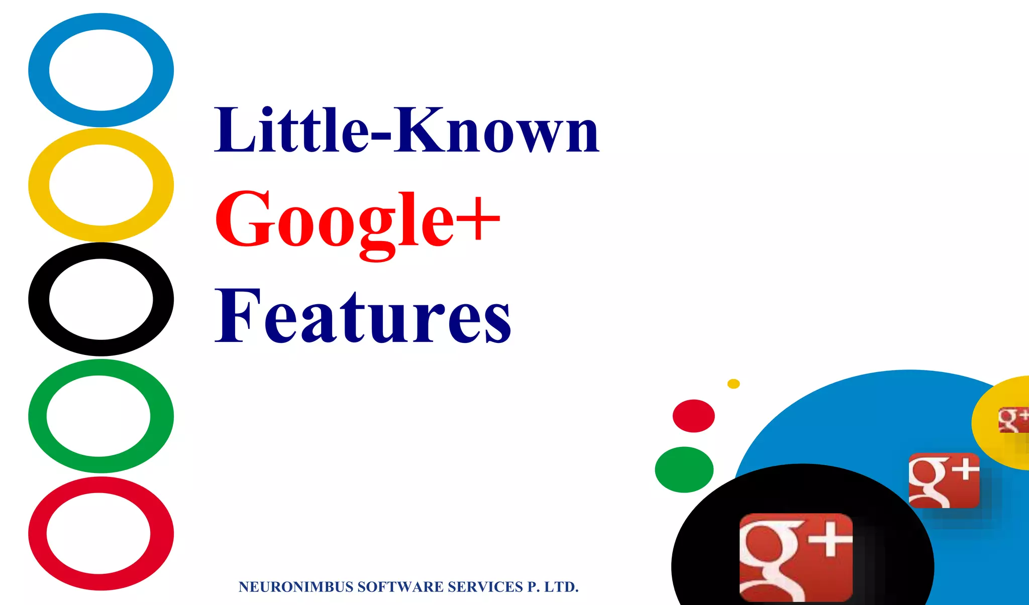 Little Known Google+ Features | PPT