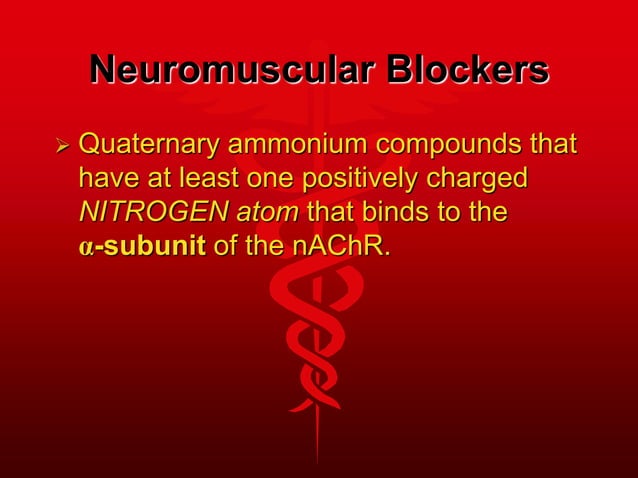 Intro to Neuromuscular Blockers | PPT | Chemistry | Science