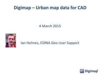 4 march 2015 digimap urban map data cad | PPTX | Graphics Software ...