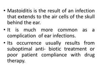 MASTOIDITIS POWERPOINT WILL HELP YOU KNOW THE MAST SITE | PPT