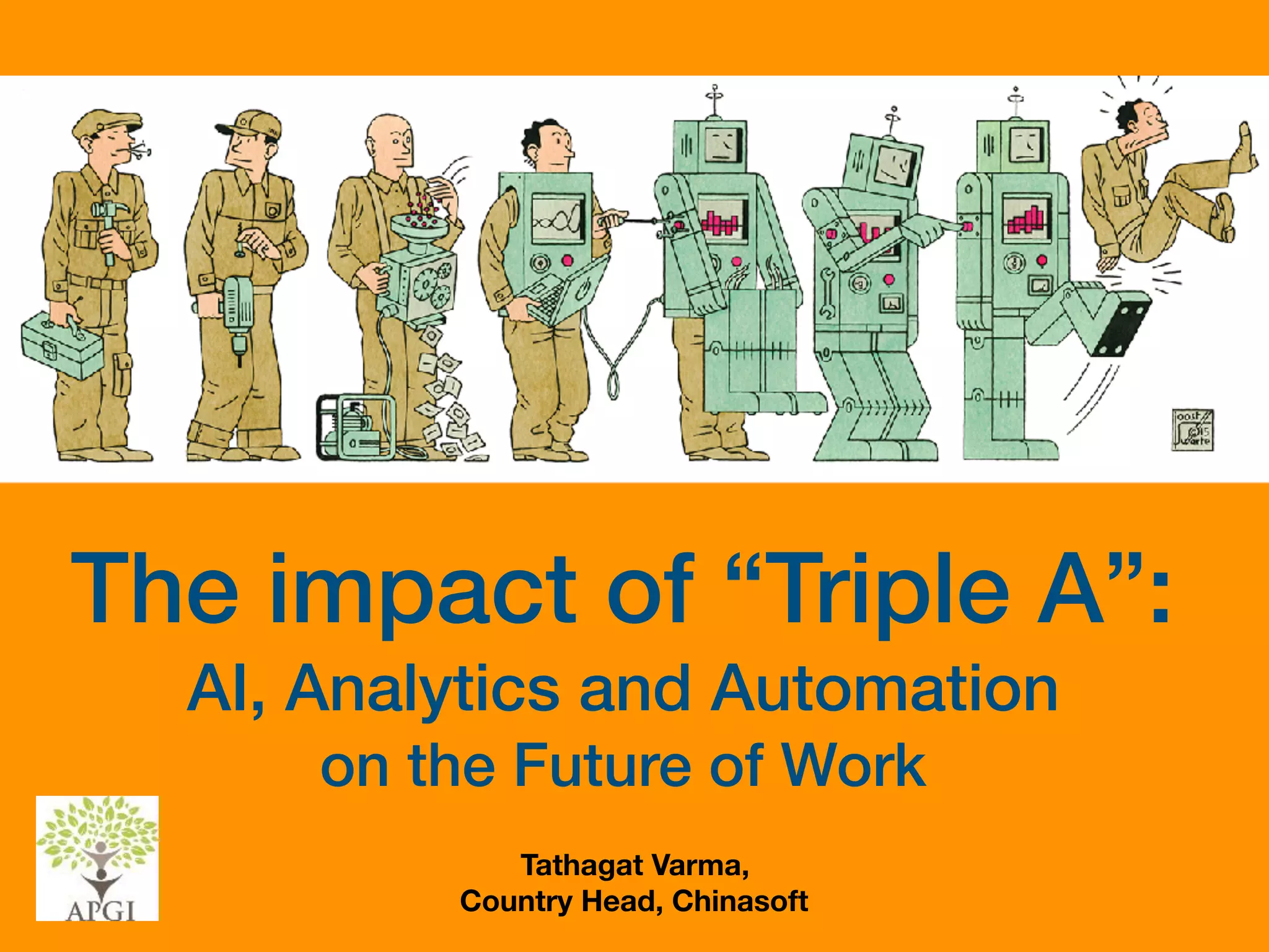 Impact of "Triple A": AI, Analytics and Automation on the Future of ...