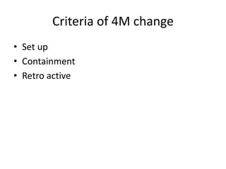 Change Management - 4 m change | PPTX