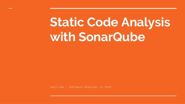 Static Code Analysis With Sonar Qube