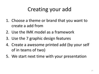 Creating printed advertisement an Introduction and guide | PPTX