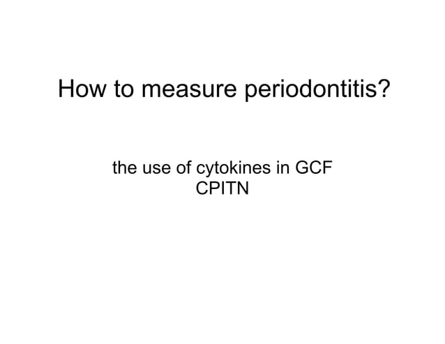 Measuring Periodontal Diseases | PDF | Dental Health | Diseases and ...